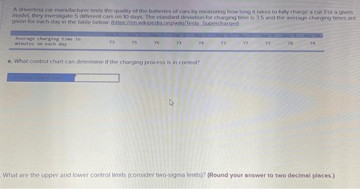 Solved A dirverless car manufacturer tests the quality of | Chegg.com