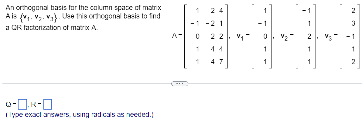 Solved An orthogonal basis for the column space of matrixA | Chegg.com