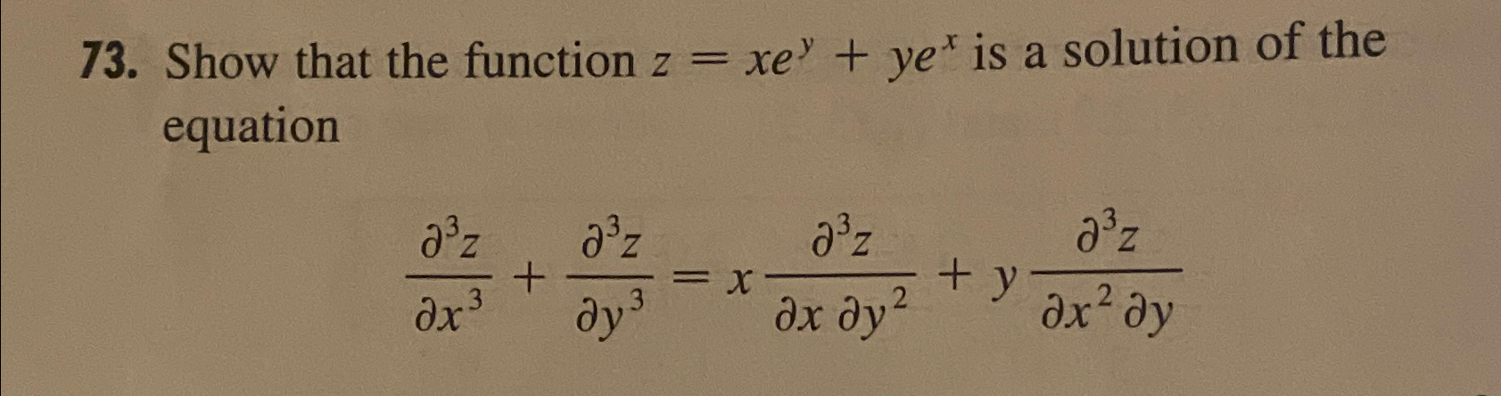 Solved Show that the function z=xey+yex ﻿is a solution of | Chegg.com