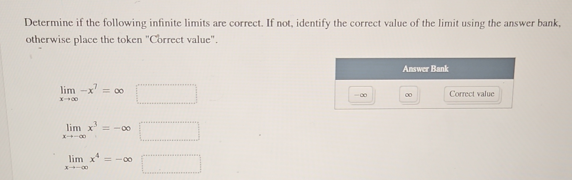 Determine if the following infinite limits are | Chegg.com