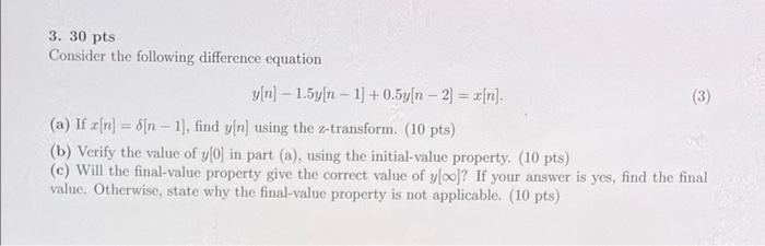 Solved 3. 30pts Consider the following difference equation | Chegg.com
