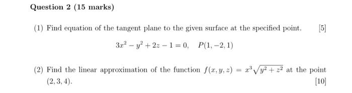 Solved Question 2 (15 marks) (1) Find equation of the | Chegg.com