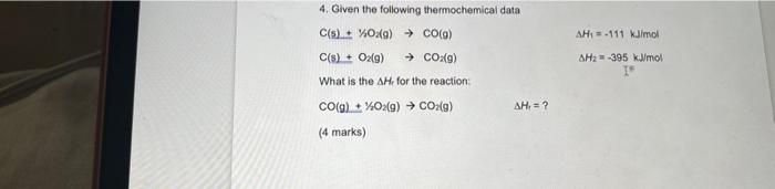 Solved 4. Given the following thermochemical data C(s)+Y2O2( | Chegg.com