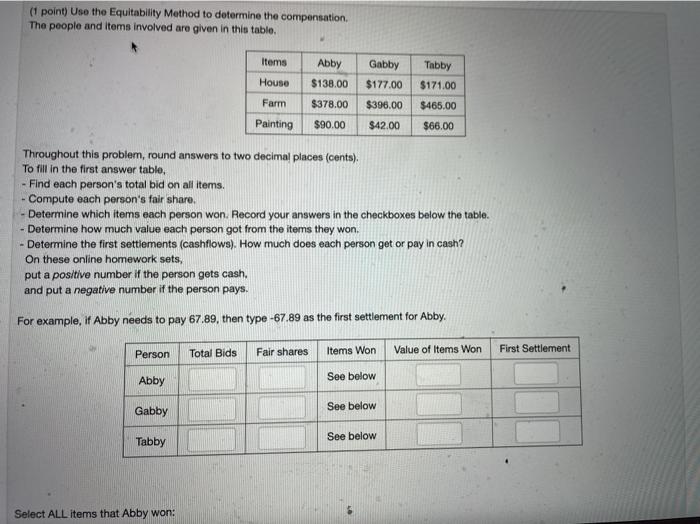 Solved (point) Use the Equitability Method to determine the | Chegg.com