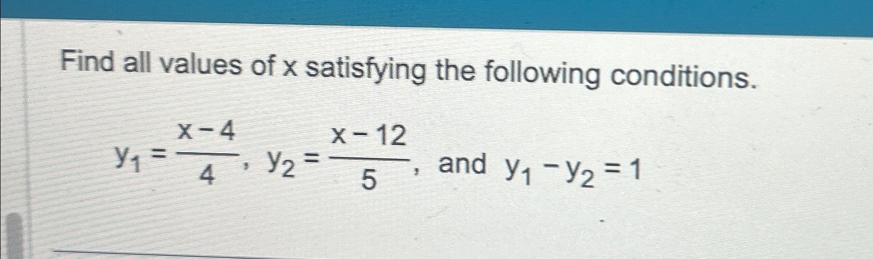 Solved Find all values of x ﻿satisfying the following | Chegg.com