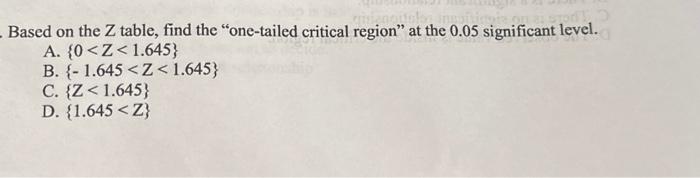 Solved Based on the Z table, find the "one-tailed critical | Chegg.com