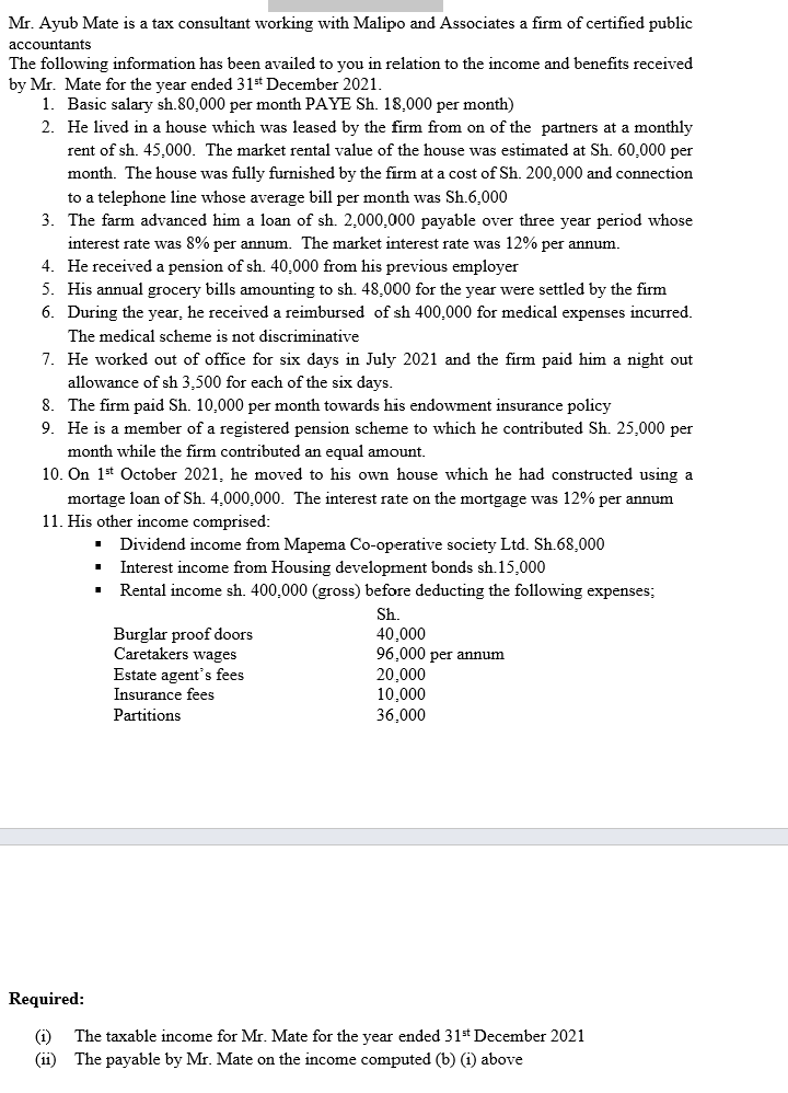 Solved Mr. ﻿Ayub Mate is a tax consultant working with | Chegg.com