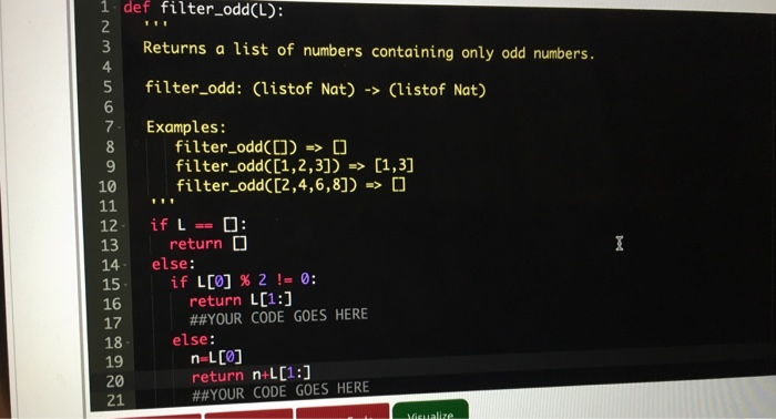 Solved 1. def filter_odd(L): 2 3 Returns a list of numbers | Chegg.com