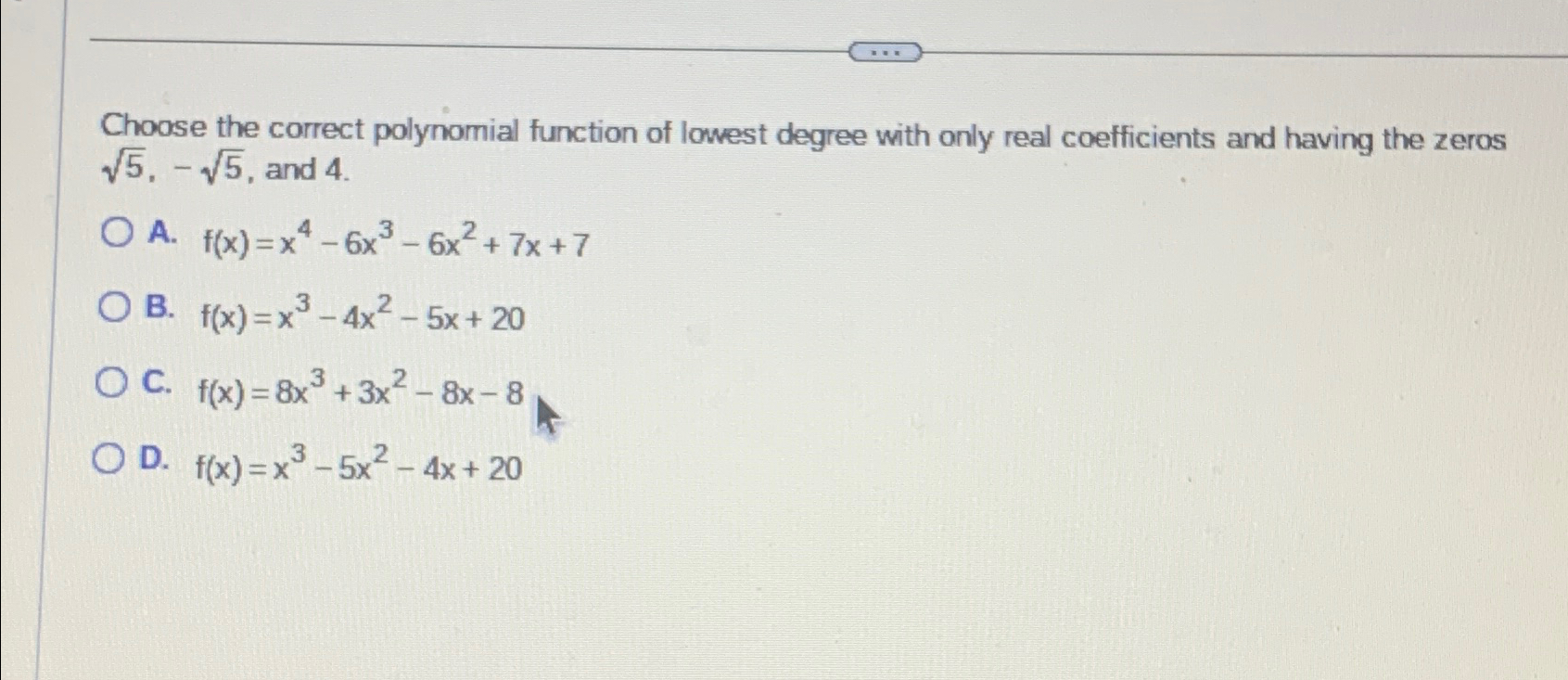 Solved Choose the correct polynomial function of lowest | Chegg.com