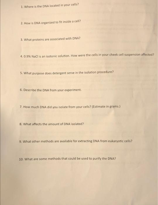 Solved 1. Where is the DNA located in your cells? 2. How is | Chegg.com