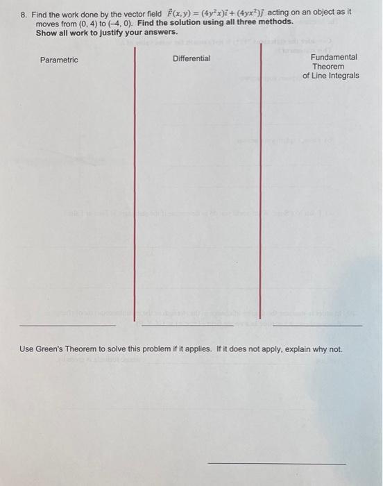Solved 8. Find the work done by the vector field | Chegg.com