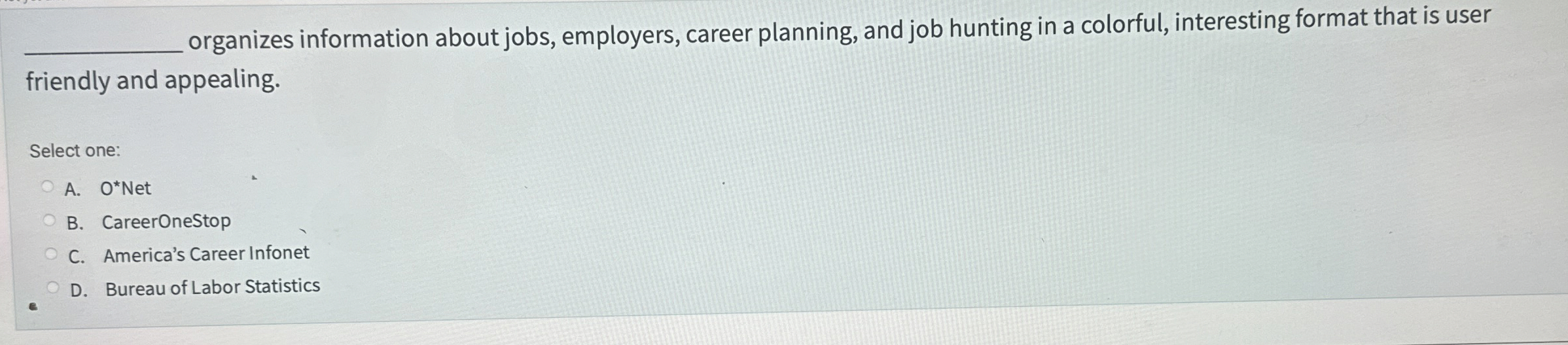 Solved q, ﻿organizes information about jobs, employers, | Chegg.com