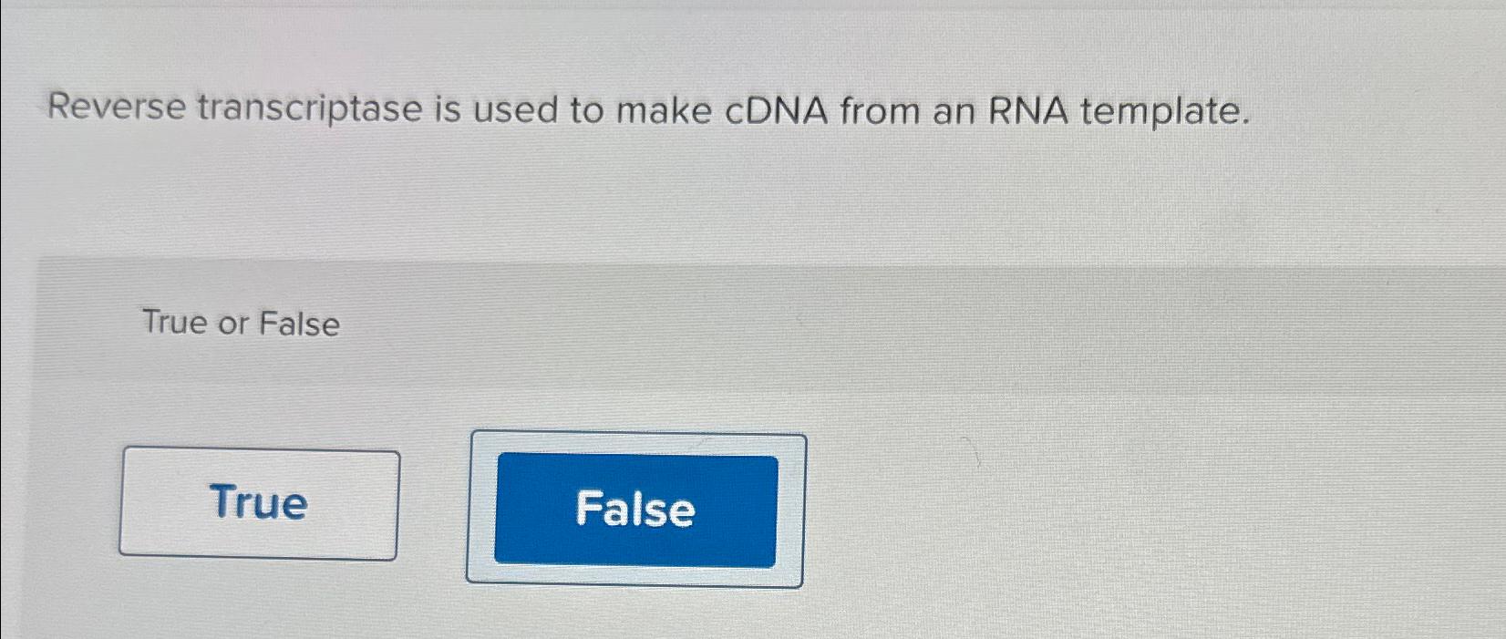 Solved Reverse transcriptase is used to make cDNA from an | Chegg.com