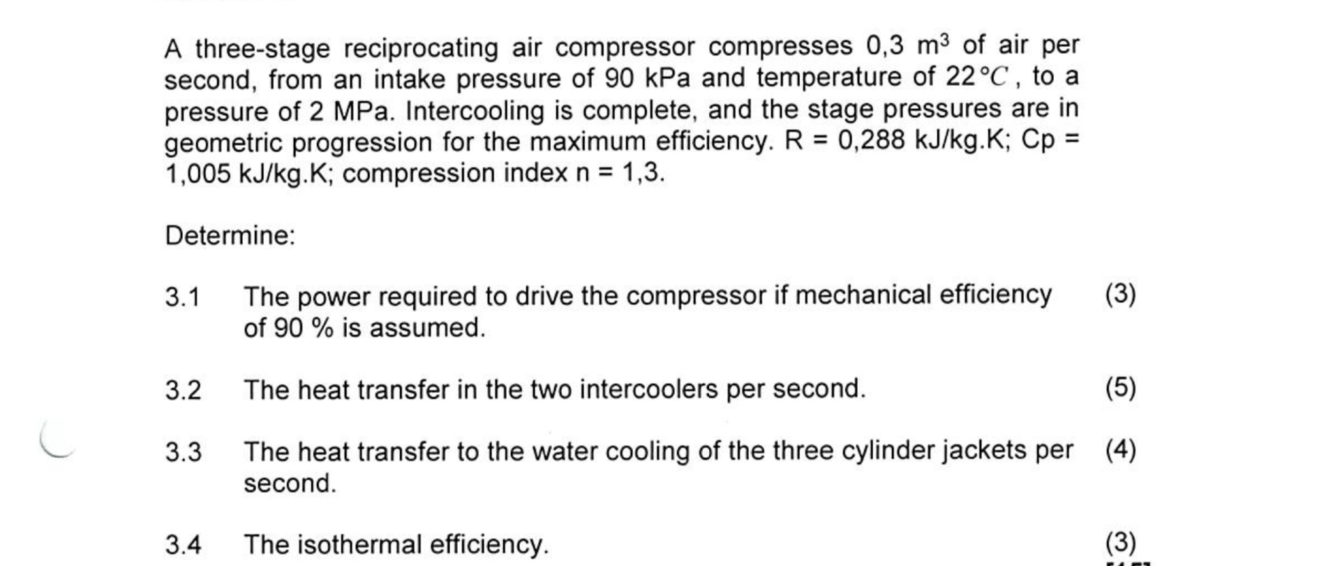Solved A three-stage reciprocating air compressor compresses | Chegg.com