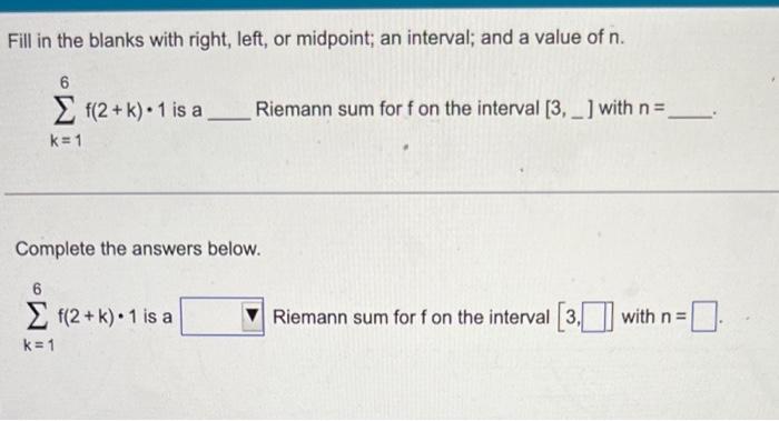 Solved Fill in the blanks with right, left, or midpoint; an | Chegg.com