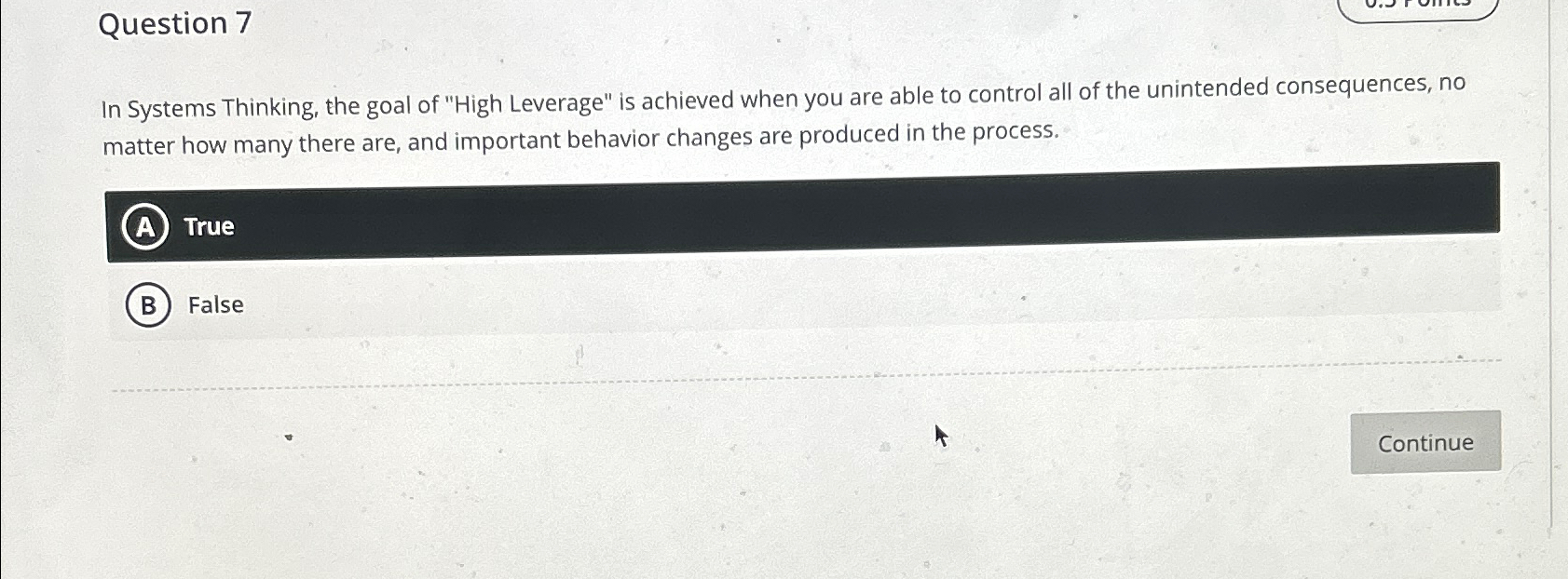 Solved Question 7In Systems Thinking, the goal of "High | Chegg.com