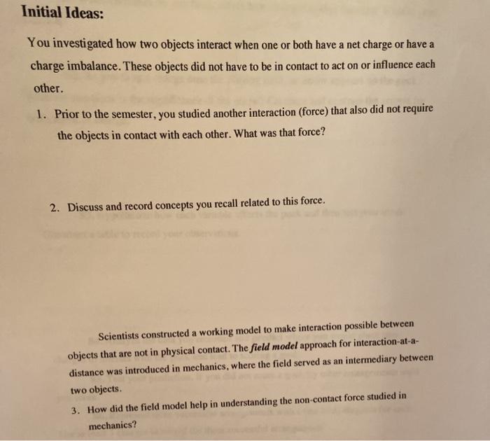 Solved Initial Ideas: You investigated how two objects | Chegg.com