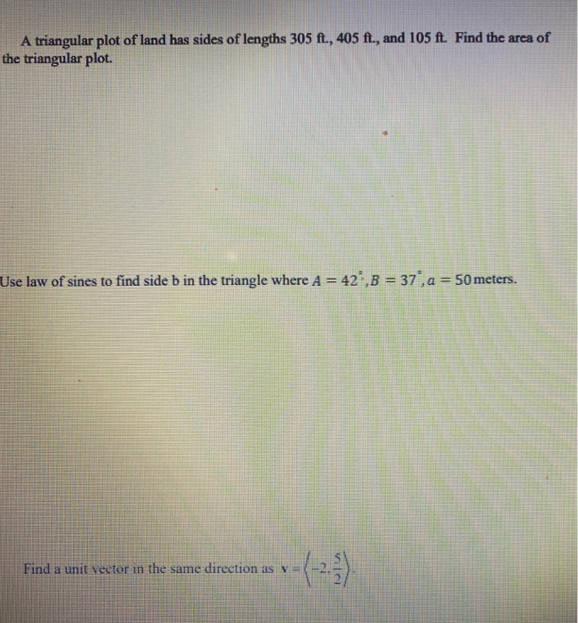 Solved A triangular plot of land has sides of lengths 305 | Chegg.com