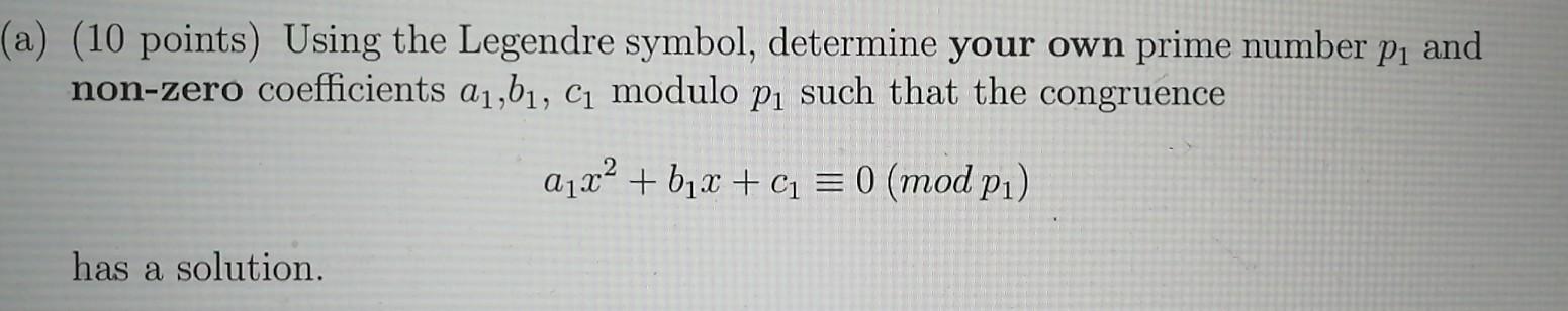 Solved (a) (10 points) Using the Legendre symbol, determine | Chegg.com