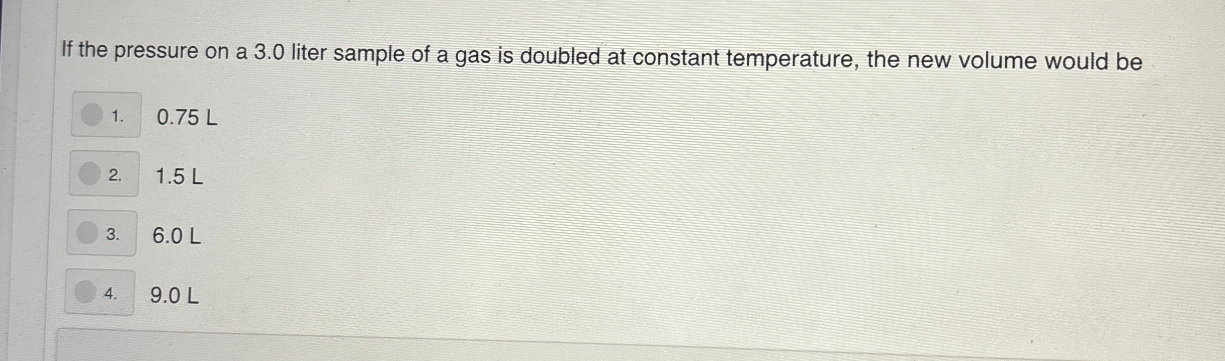 If the pressure on a 3.0 ﻿liter sample of a gas is | Chegg.com
