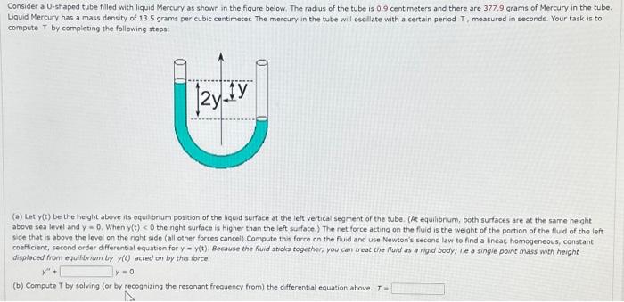 Solved Consider a U-shaped tube filled with liquid Mercury | Chegg.com