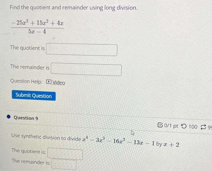 Solved Find the quotient and remainder using long division. | Chegg.com