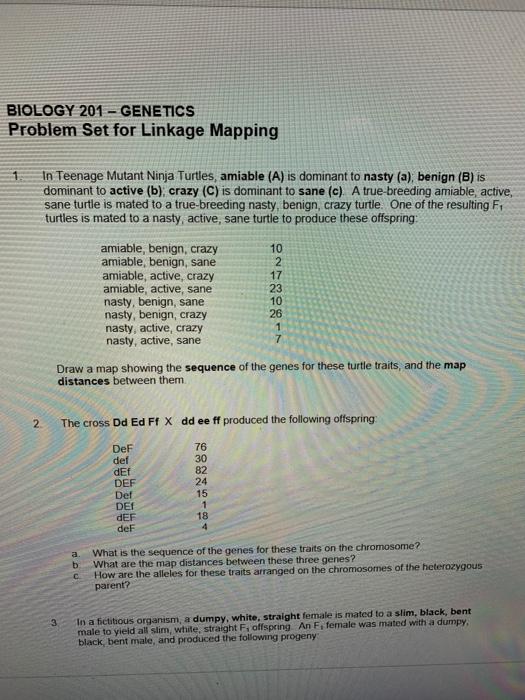 Solved BIOLOGY 201 - GENETICS Problem Set for Linkage | Chegg.com