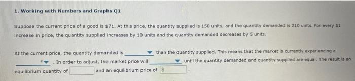 Solved 1. Working with Numbers and Graphs Q1 Suppose the | Chegg.com