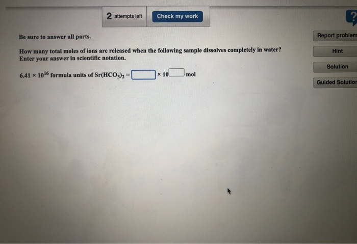 Solved 2 attempts left Check my work Report problem Be sure | Chegg.com