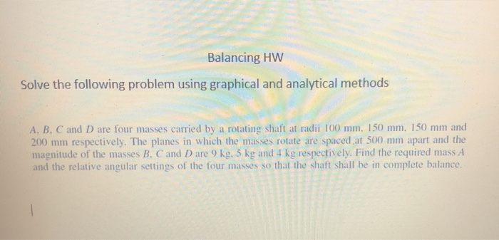 Solved Balancing HW Solve the following problem using | Chegg.com