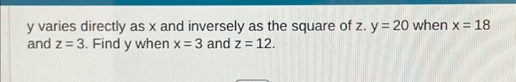 Solved y ﻿varies directly as x ﻿and inversely as the square | Chegg.com