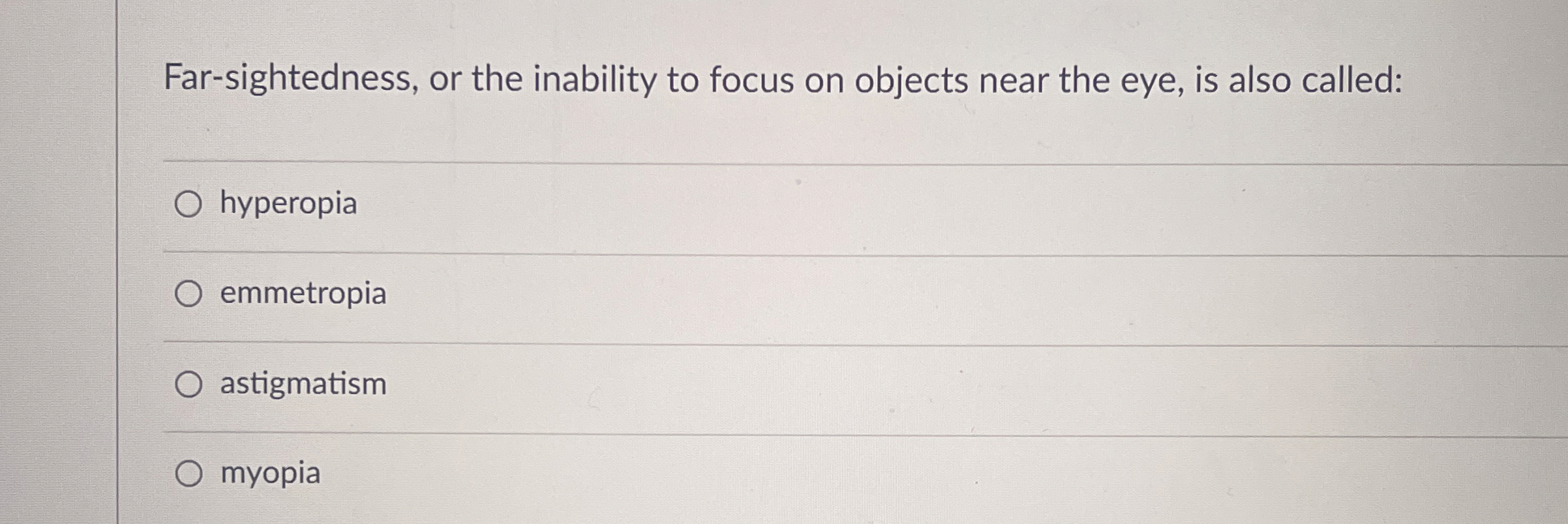 Solved Far-sightedness, or the inability to focus on objects | Chegg.com