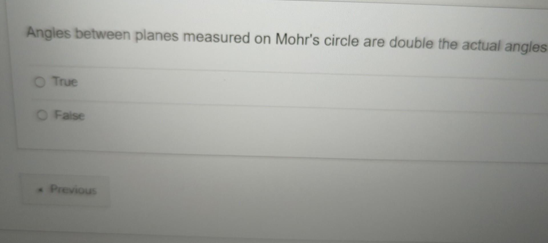Solved Angles between planes measured on Mohr's circle are | Chegg.com
