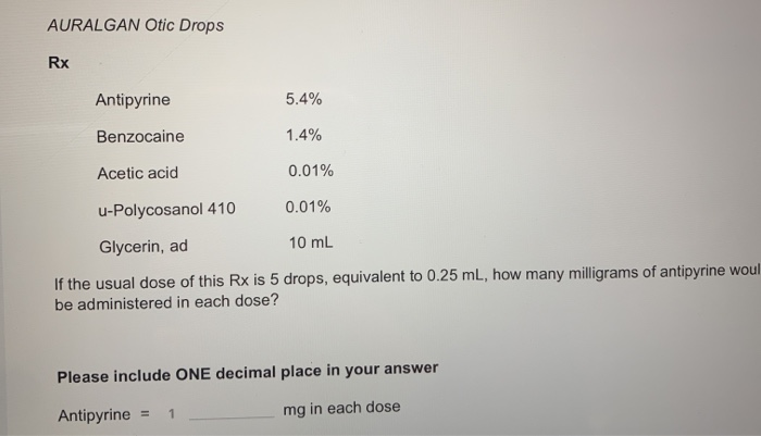 Solved AURALGAN Otic Drops Rx 5.4% Antipyrine Benzocaine | Chegg.com