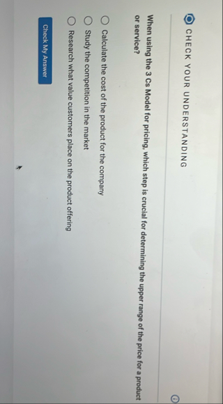 Solved CHECK YOUR UNDERSTANDINGWhen using the 3 ﻿Cs Model | Chegg.com
