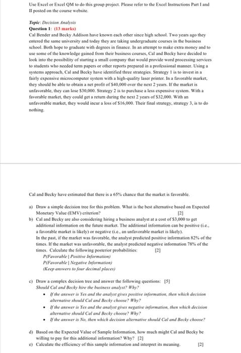 Use Excel or Excel QM to do this group project. | Chegg.com