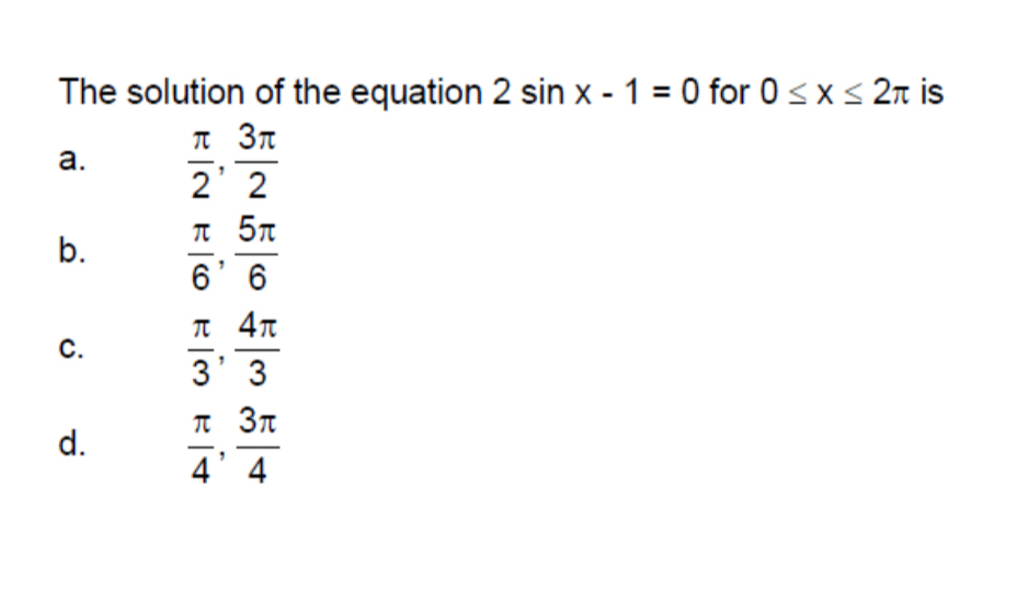 Solved The solution of the equation 2sinx-1=0 ﻿for 0≤x≤2π | Chegg.com