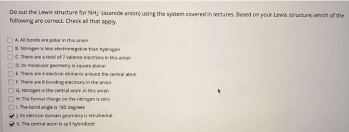 Solved Do out the Lewis structure for NHz (azanide anion) | Chegg.com