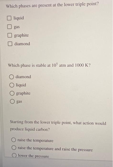 Which phases are present at the lower triple point? | Chegg.com