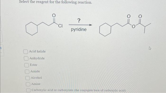[Solved]: Select the reagent for the following reaction. py