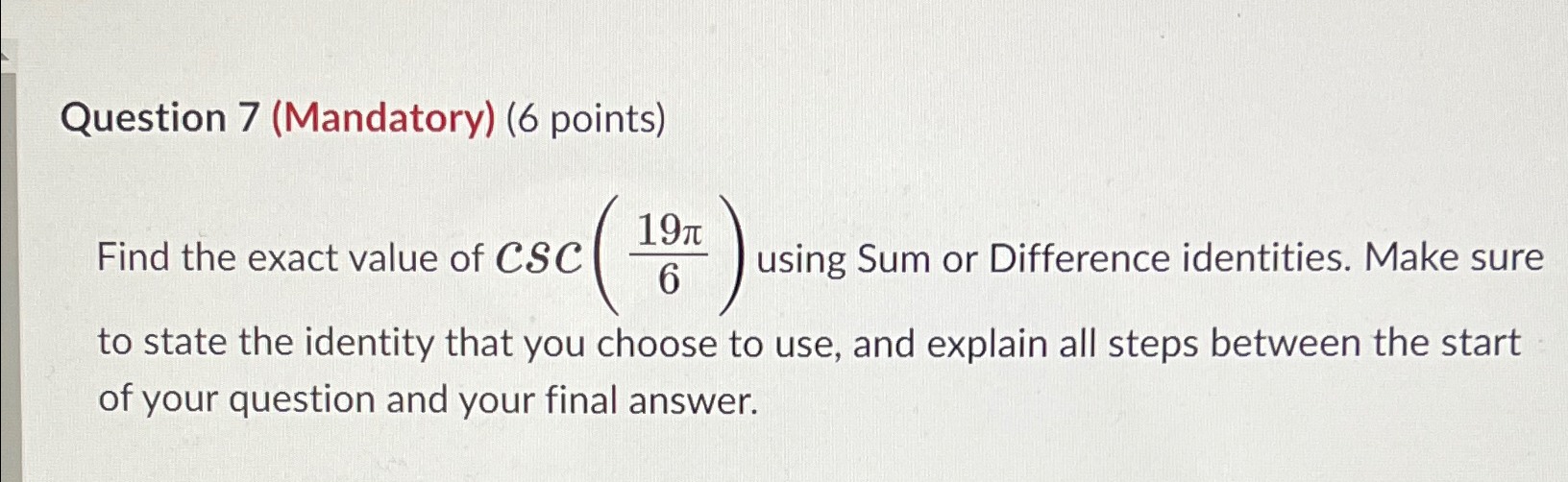 Solved Question 7 (Mandatory) (6 ﻿points)Find the exact | Chegg.com