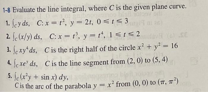 Solved 1-8 Evaluate the line integral, where C is the given | Chegg.com
