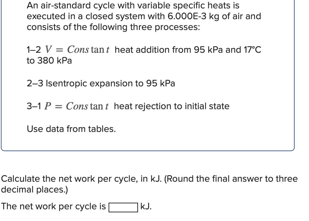 Solved An air-standard cycle with variable specific heats is | Chegg.com