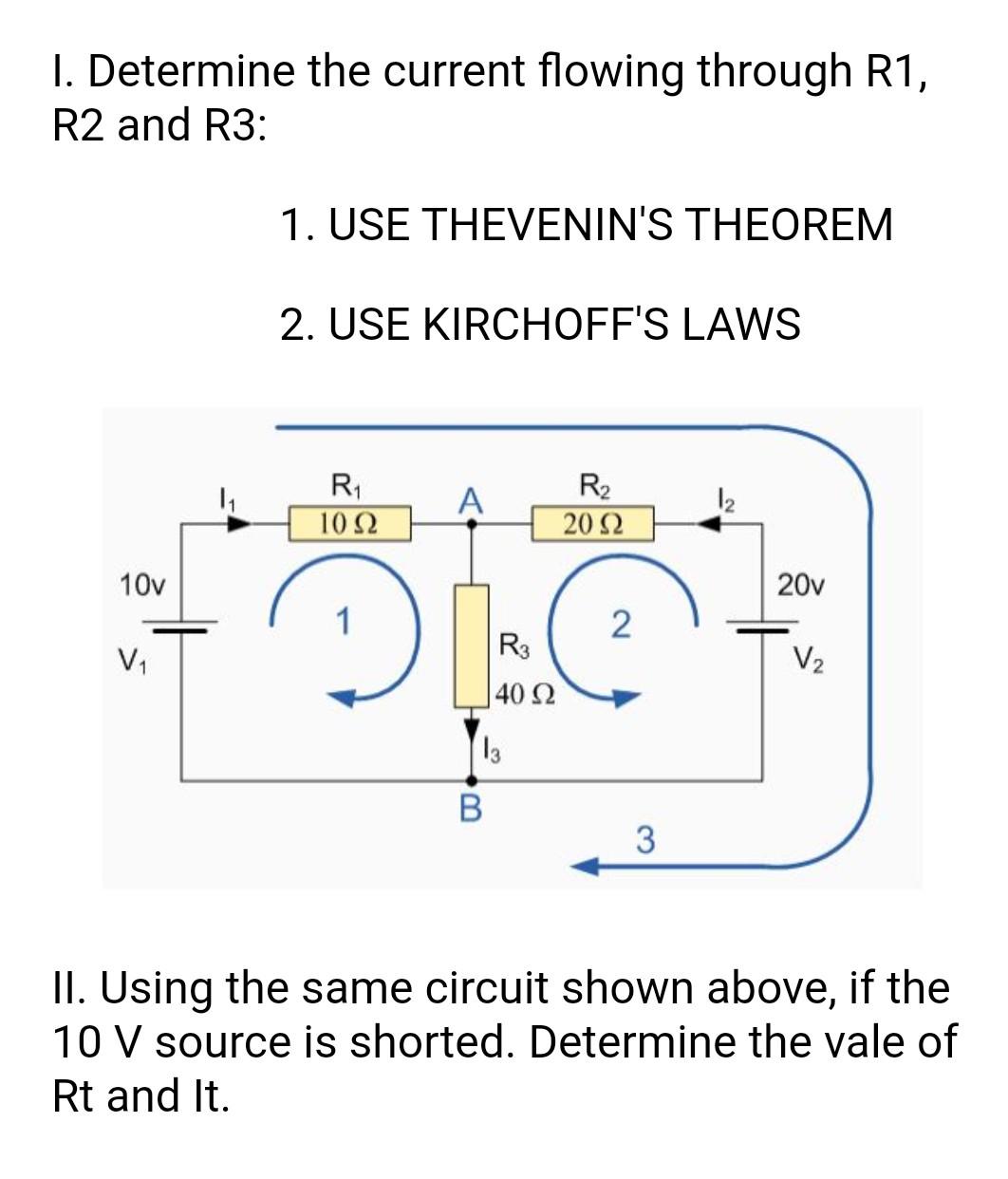 Solved I Determine The Current Flowing Through R1 R2 And