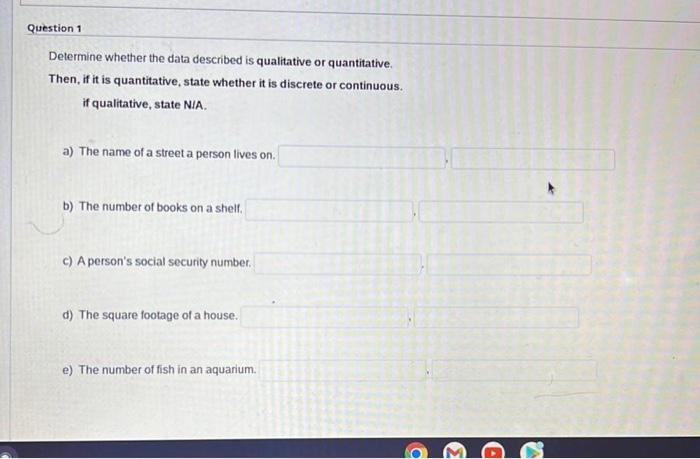 Solved Determine whether the data described is qualitative | Chegg.com