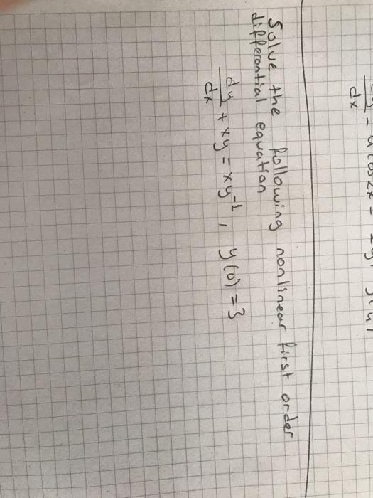 Solved 24 1 - dx Solve the following nonlinear first order | Chegg.com