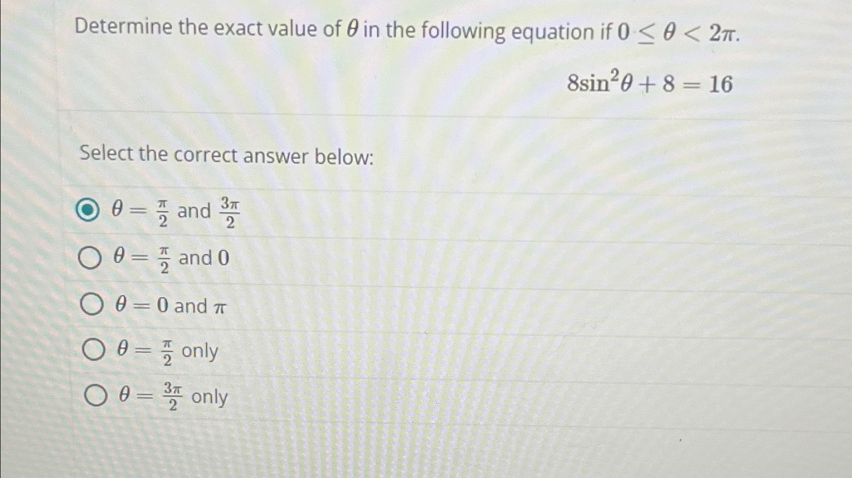 Solved Determine the exact value of θ ﻿in the following | Chegg.com