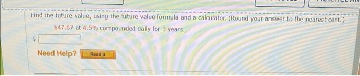 Solved Find the future value, using the future value formula | Chegg.com