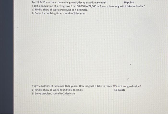 Solved For 14&.15 use the exponential growth/decay equation: | Chegg.com
