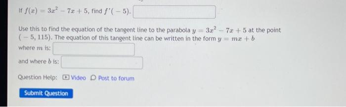 [Solved]: If ( f(x)=3 x^{2}-7 x+5 ), find ( f^{ prime}(-
